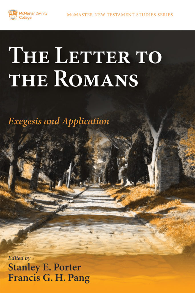 The Letter to the Romans: Exegesis and Application - McMaster Divinity ...
